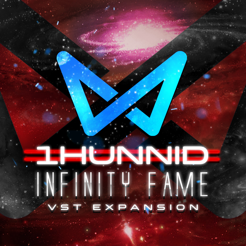 1HUNNID |Infinity Fame EXP | VST